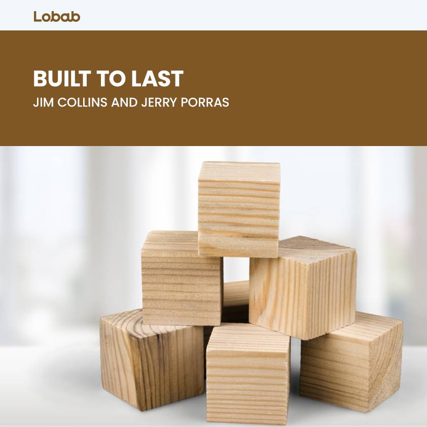 Read Built to Last Book Summary and Review by Jim Collins & Jerry ...